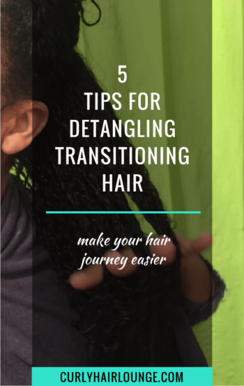 5 Tips For Detangling Transitioning Hair