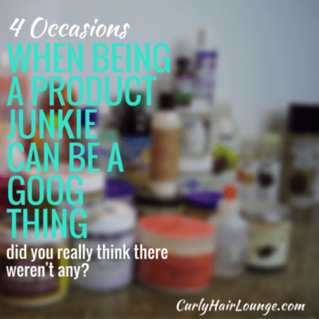 4 Occasions When Being A Product Junkie Can Be A Good Thing