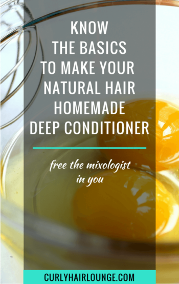 Know The Basics To Make Your Natural Hair Homemade Deep Conditioner